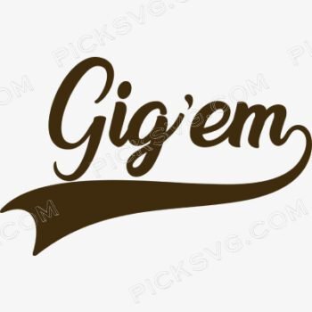 Gig Em Svg - File for Cricut | PickSVG